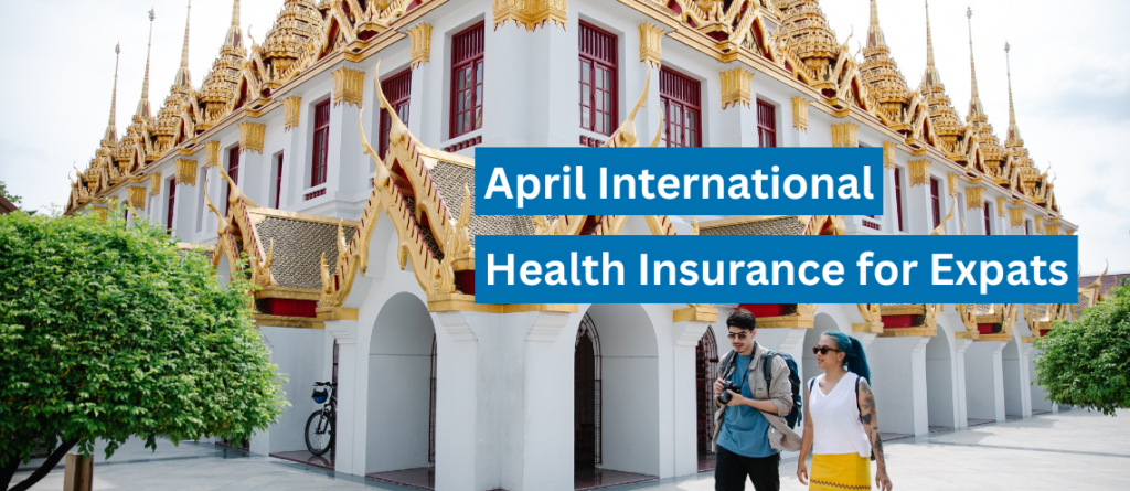 April International: Health Insurance for Expats Living in Thailand